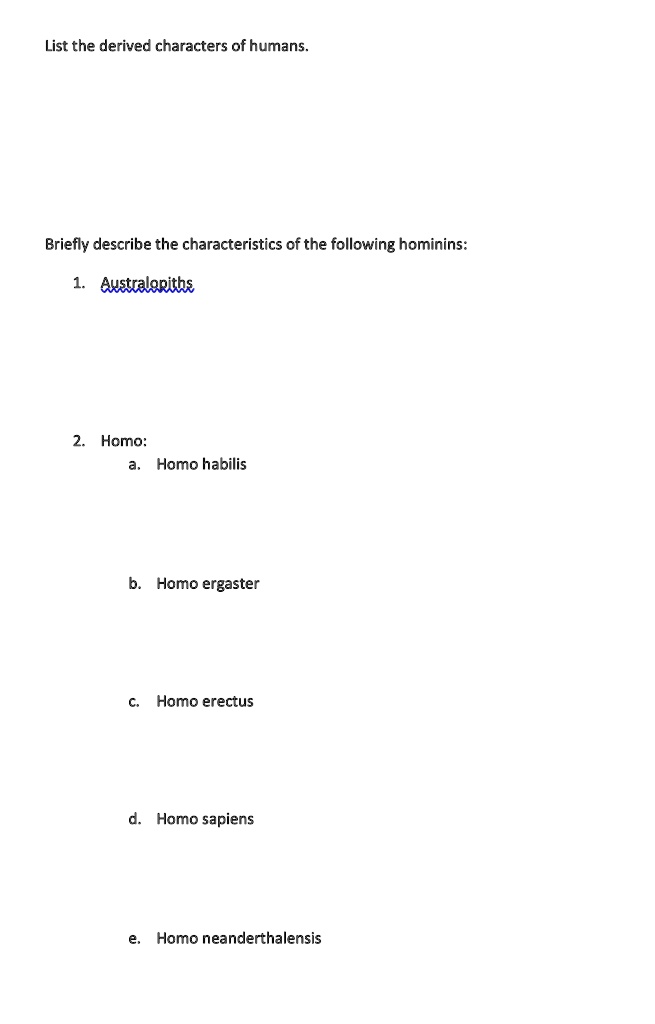 SOLVED: List the derived characters of humans Briefly describe the ...