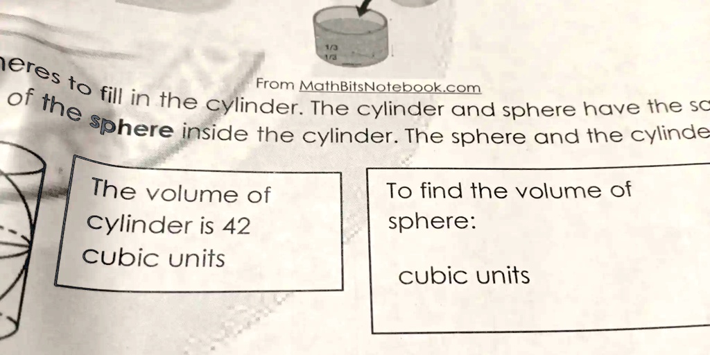SOLVED: Here's how to fill in the cylinder. The cylinder and sphere ...