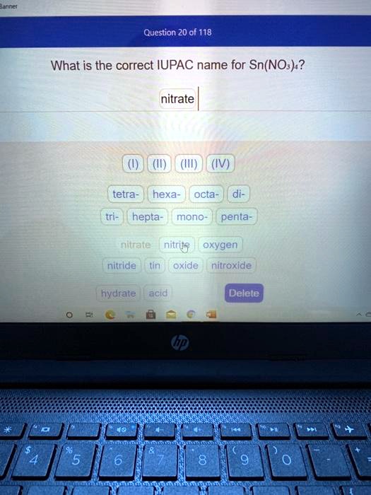 Question 20 of 118 what is the correct iupac name for snnos...