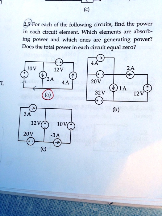 SOLVED: 2.5 For each of the following circuits, find the power in each ...