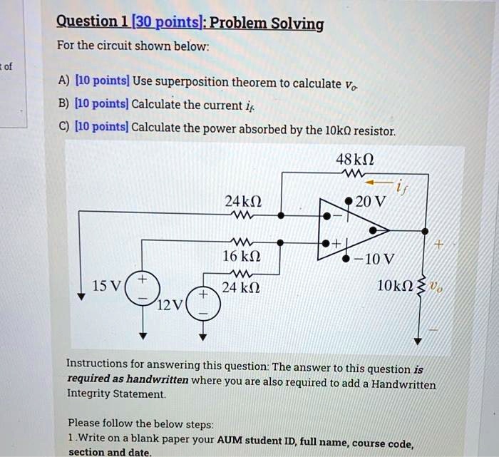 SOLVED: Question 1 [30 points]: Problem Solving For the circuit shown below: A) [10 points] Use ...