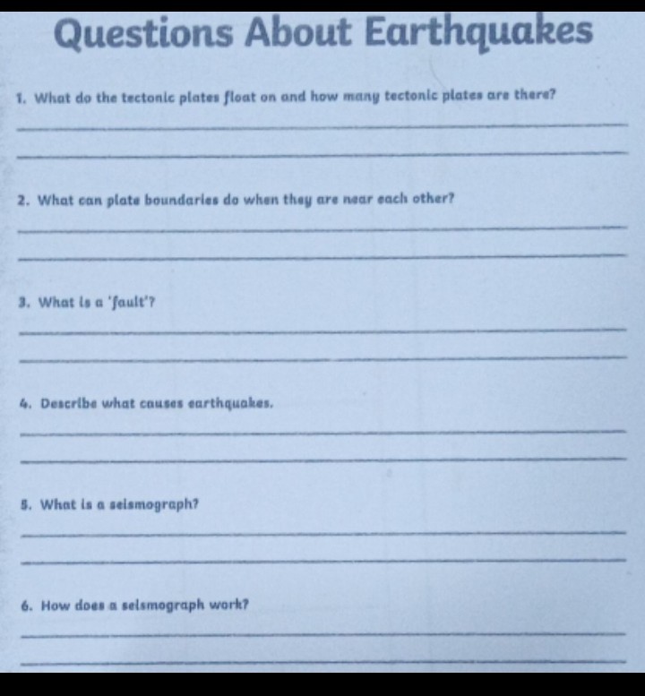 [GET ANSWER] Questions About Earthquakes 1. What do the tectonic plates ...