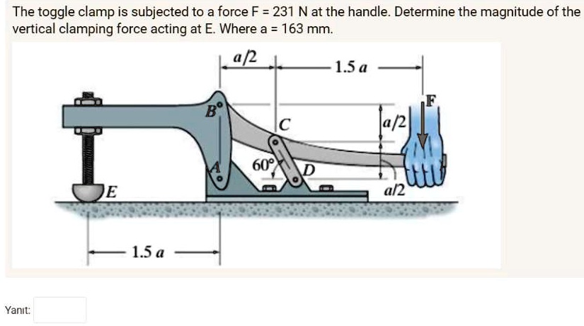The toggle clamp is subjected to a force F = 231 N at the handle ...