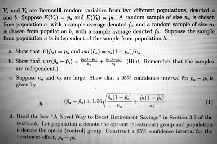 SOLVED: Ya and Yb are Bernoulli random variables from two different populations, denoted as A ...