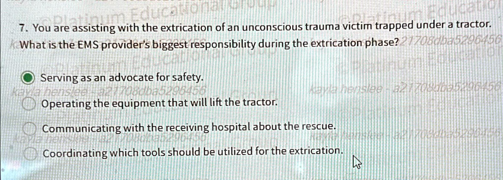 SOLVED: You are assisting with the extrication of an unconscious trauma ...