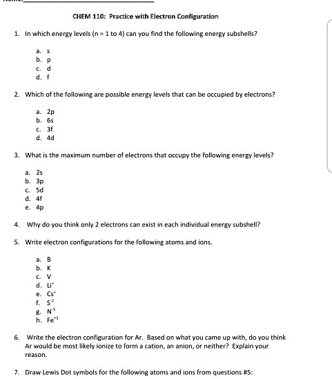 CHEM 110: Practice with Electron Configuration 1. In which energy ...