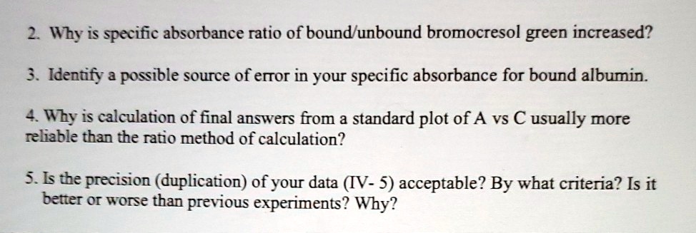 2. Why is specific absorbance ratio of bound/unbound bromocresol green ...