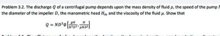 problem 32 the discharge q of a centrifugal pump depends upon the mass ...