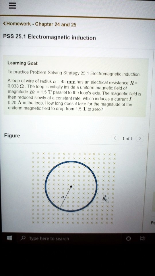 SOLVED: Homework Chapter 24 and 25 PSS 25.1 Electromagnetic Induction Learning Goal: To practice ...