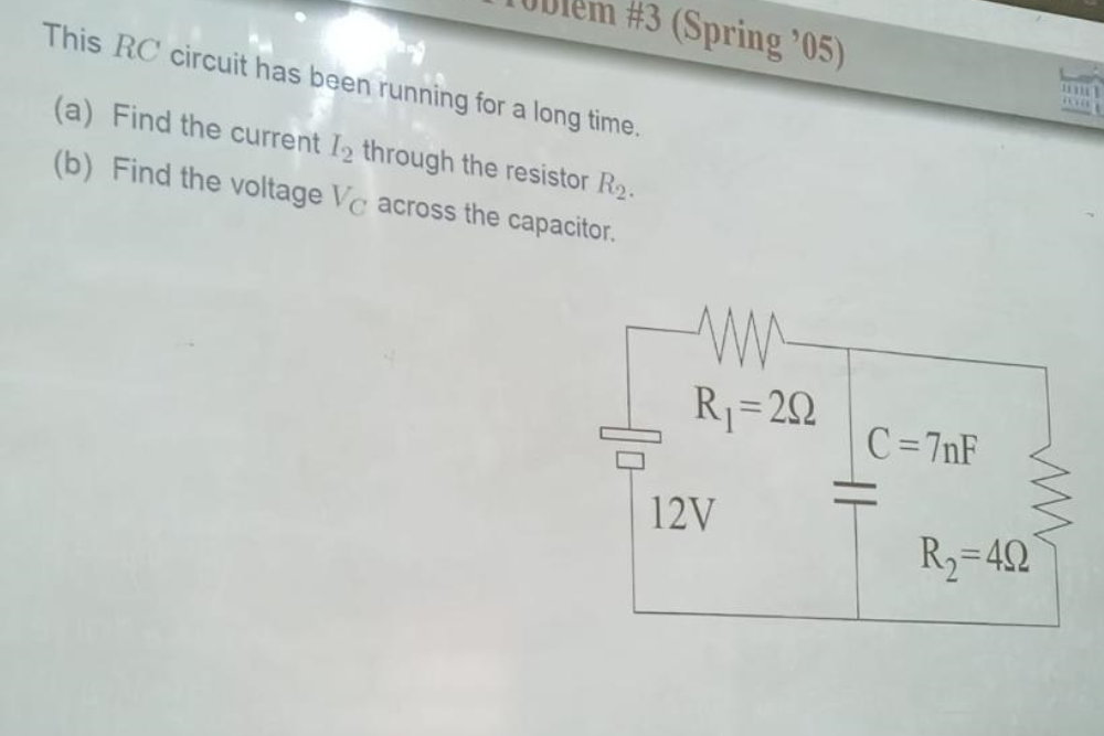 SOLVED: This R C circuit has been running for a long time. (a) Find the current I2 through the ...