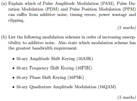 (a) Explain which of Pulse Amplitude Modulation (PAM), Pulse Duration ...