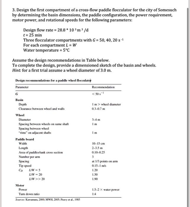 3. Design the first compartment of a cross-flow paddle flocculator for ...