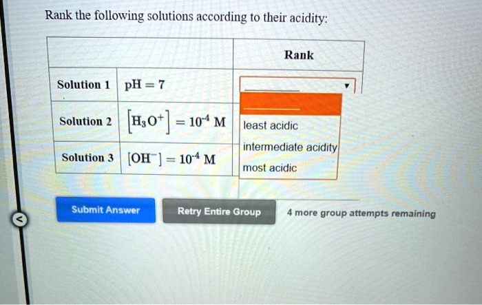 rank the following solutions according to their acidity rank solution ph 7 solution 2 h0 10 m ...