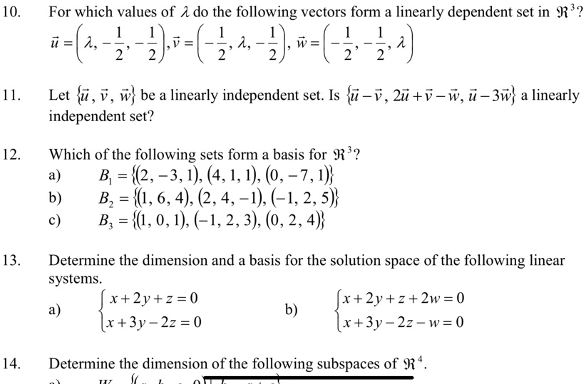 For which values of λdo the following vectors form a linearly dependent set in ℝ^3? 10. u⃗ ...