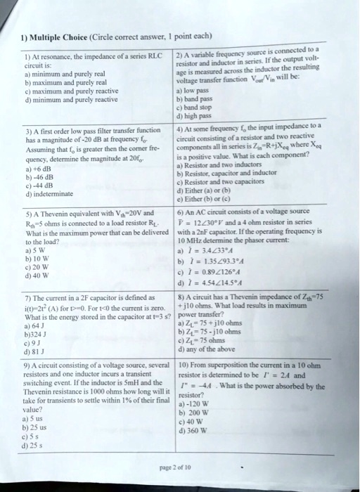 1 multiple choice circle correct answer 1 point each 1at resonancethe impedance of a series rlc ...