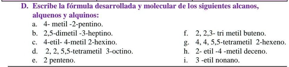 SOLVED: Escribe la fórmula desarrollada y molecular de los siguientes ...