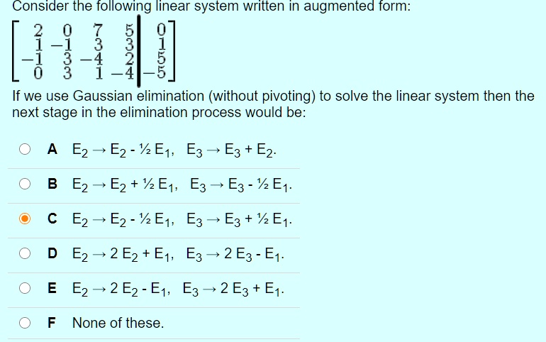 consider the following linear system written in augmented form 4444 if ...