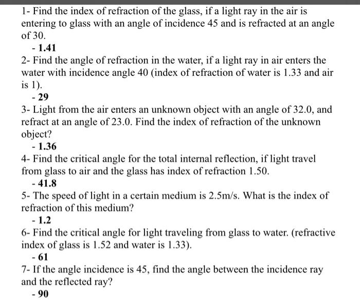 1- Find the index of refraction of the glass, if a light ray in the air ...