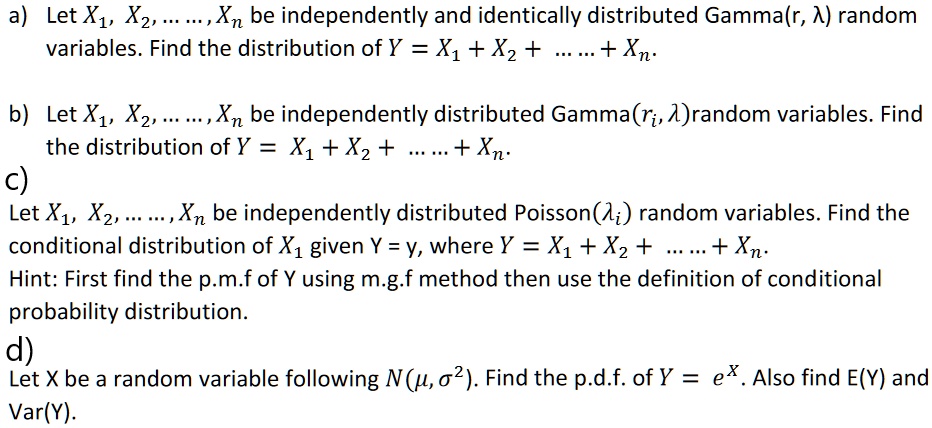SOLVED: a) Let X1, X2, Xn be independently and identically distributed ...