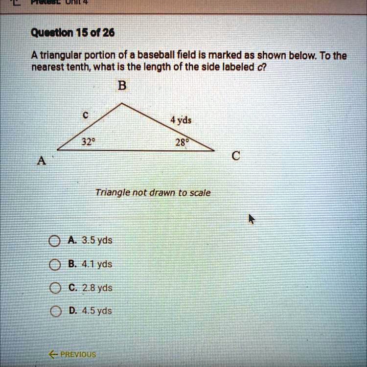 SOLVED: Question 15 of 26 A triangular portion of a baseball field is marked as shown below. To ...