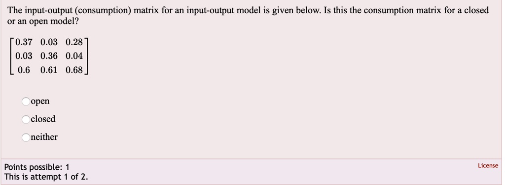 Solved The Input Output Consumption Matrix For An Input Output Model 1279