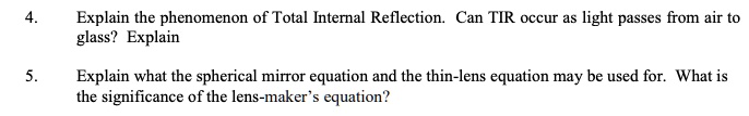SOLVED: Explain the phenomenon of Total Internal Reflection Can TIR ...