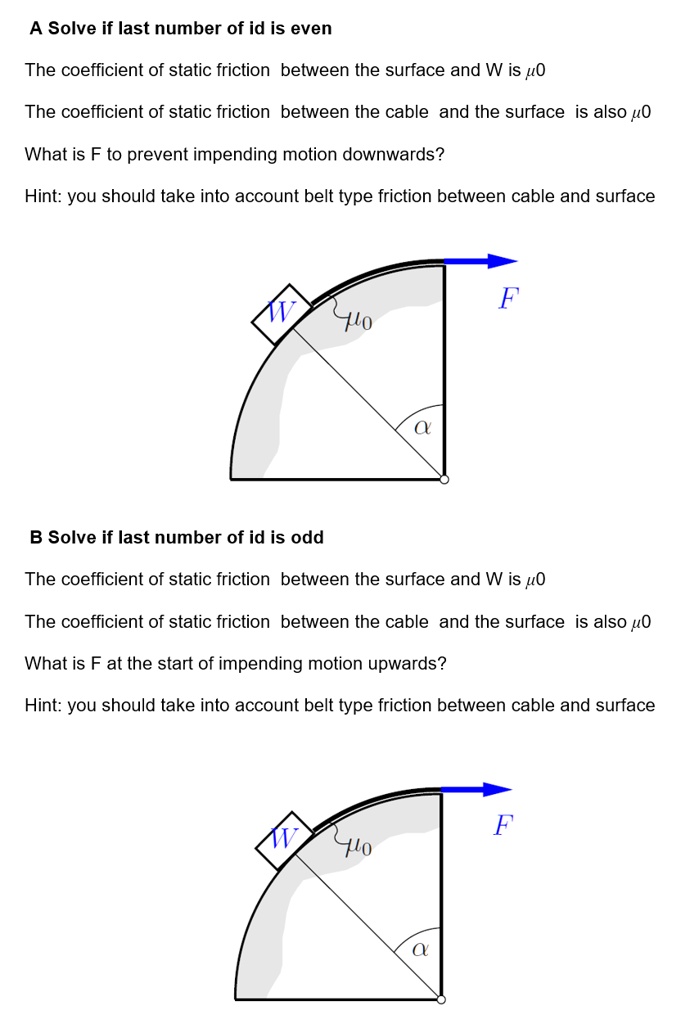 a solve if last number of id is even the coefficient of static friction between the surface and ...