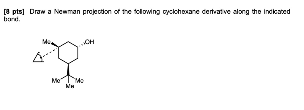 Draw Newman Projections Cyclohexane
