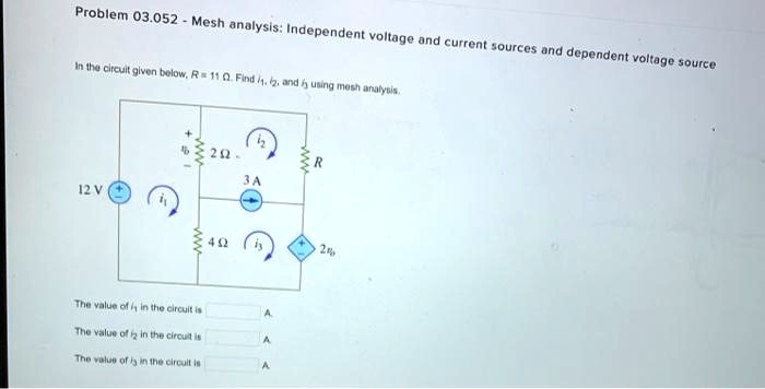 Problem 03052 Mesh Analysisindependent Voltage And Current Sources And 4296