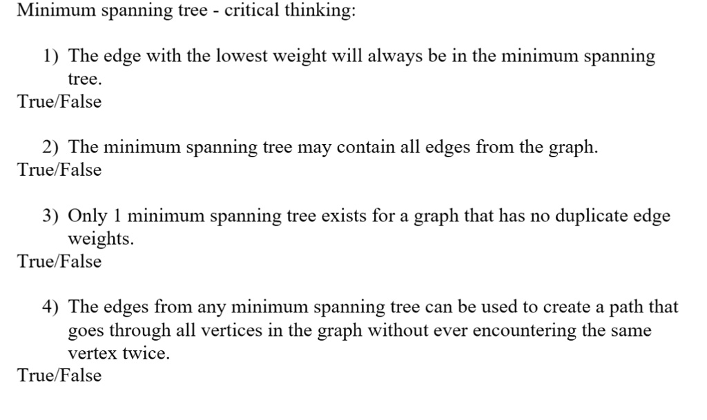 Minimum spanning tree - critical thinking: 1) The edge with the lowest ...