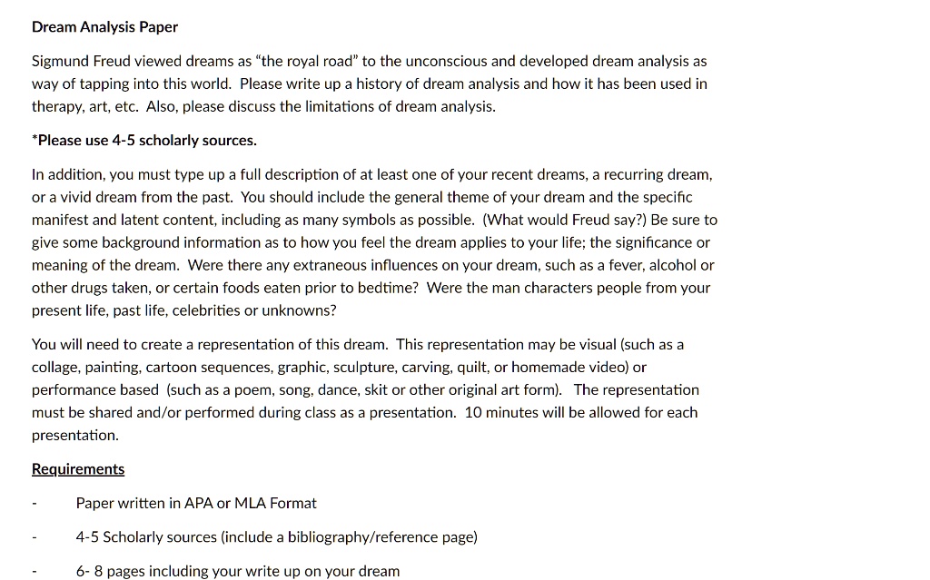 Dream Analysis Paper Sigmund Freud viewed dreams as "the royal road" to ...