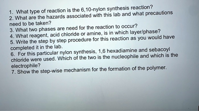 what type of reaction is the 610 nylon synthesis reaction what are the ...