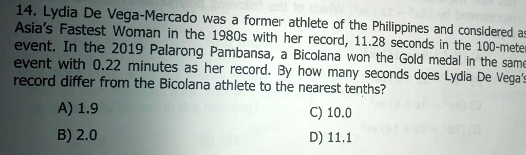 SOLVED: 14. Lydia De Vega-Mercado was a former athlete and Asia's ...