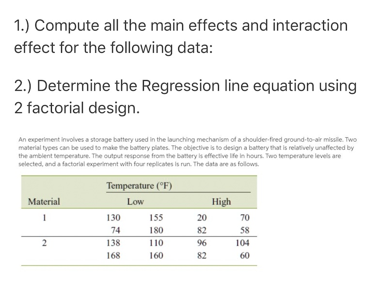 SOLVED: 1.) Compute all the main effects and interaction effect for the ...