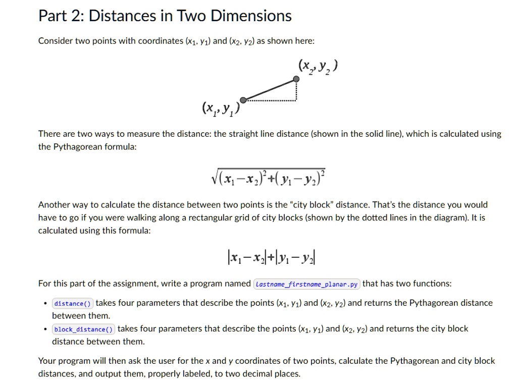 Part 2: Distances in Two Dimensions Consider two points with ...