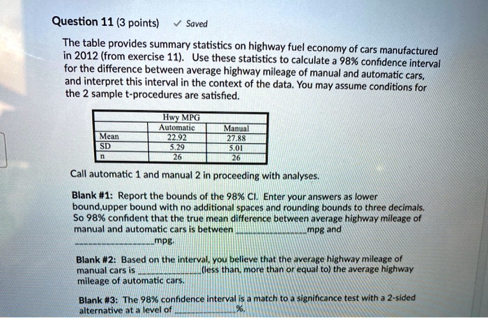 question 11 3 points saved the table provides summary statistics on ...