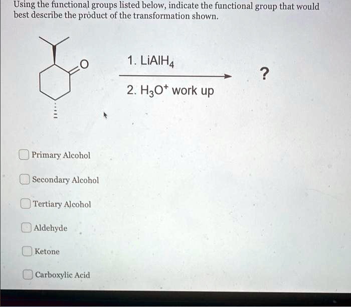 SOLVED: Using the functional groups listed below, indicate the ...