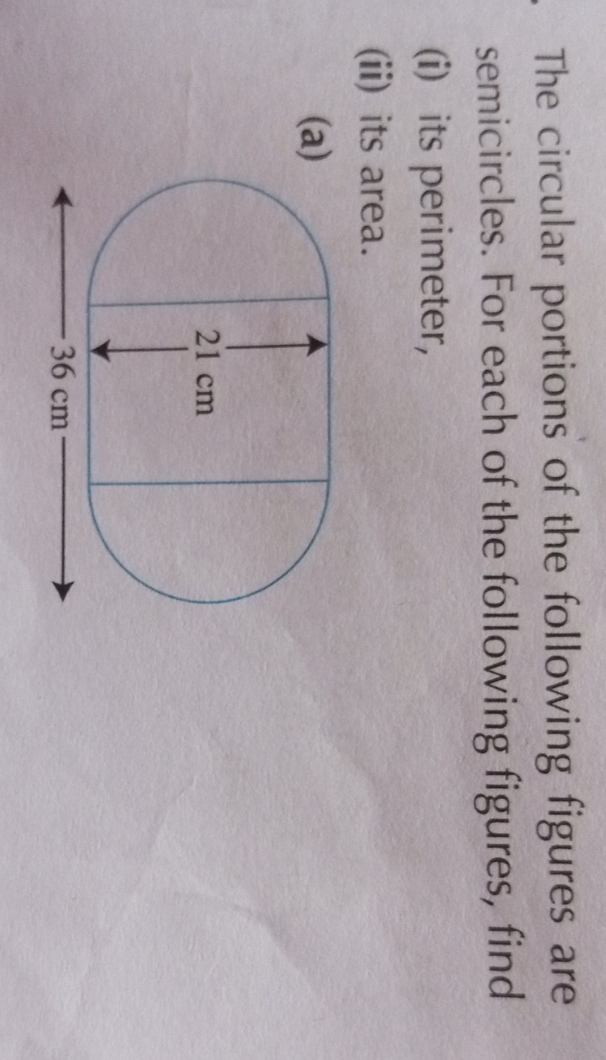 The circular portions of the following figures are semicircles. For ...
