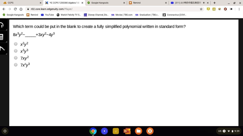 SOLVED: "Which term could be put in the blank to create a fully simplified polynomial written in ...