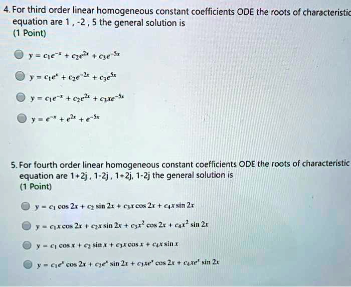 SOLVED:4.For third order linear homogeneous constant coefficients ODE ...