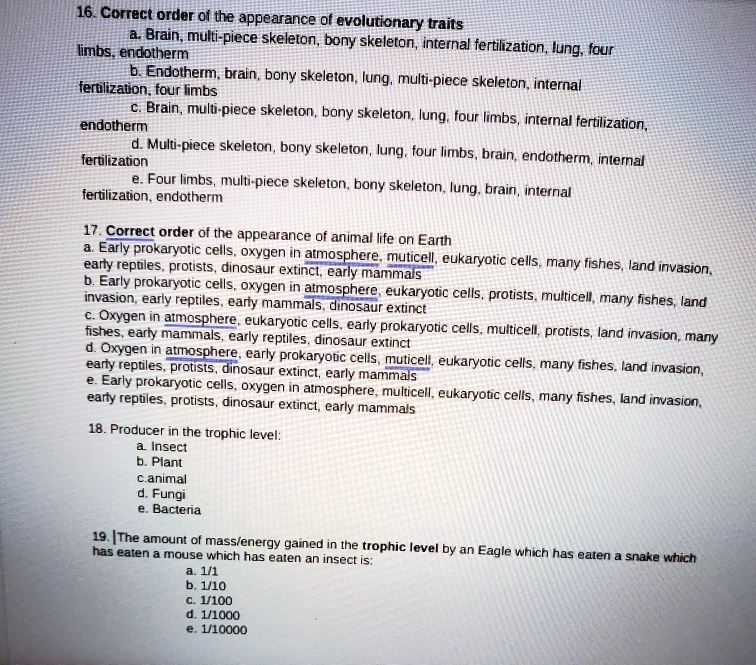 SOLVED: 16. Correct order of the appearance of evolutionary traits ...