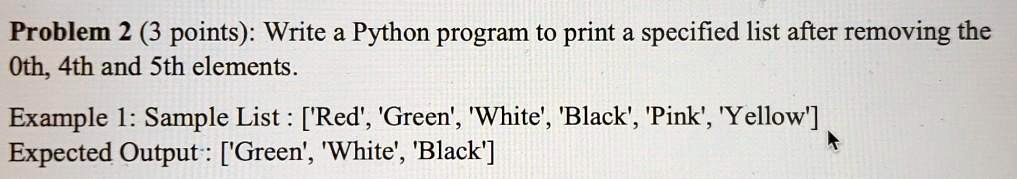Solved Problem 2 3 Points Write A Python Program To Print A Specified List After Removing