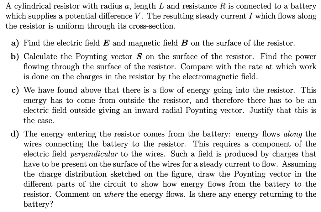 A cylindrical resistor with radius a, length L and resistance R is ...