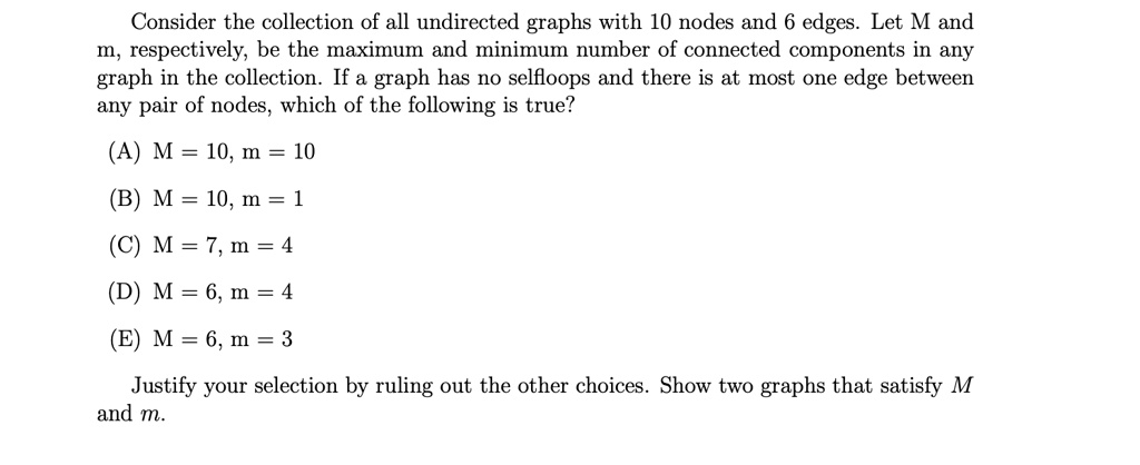 Solved Consider The Collection Of All Undirected Graphs With 10 Nodes 1272