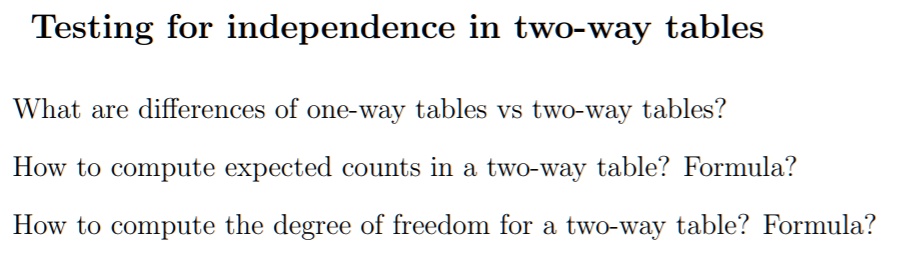 Testing for independence in two-way tables What are differences of one ...