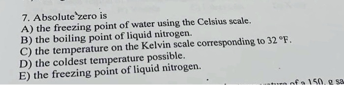 SOLVED: Absolute zero is the freezing point of water using the Celsius ...