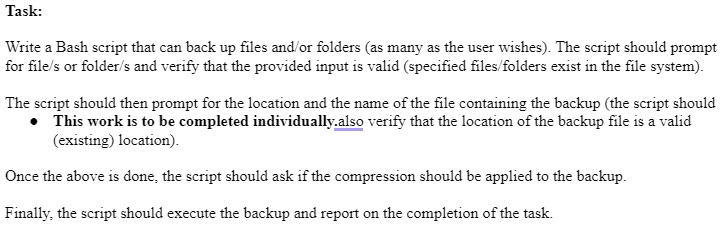 Solved Can Someone Help Task Write A Bash Script That Can Back Up Files Andor Folders As