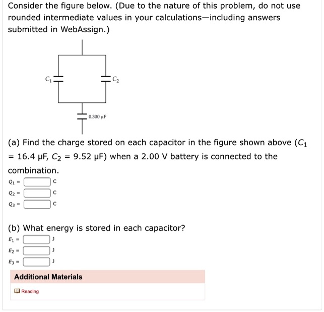 SOLVED: Consider the figure below. (Due to the nature of this problem, do not use rounded ...