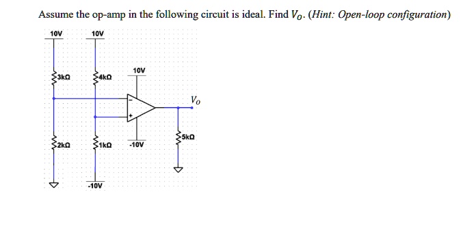SOLVED: Assume the op-amp in the following circuit is ideal. Find Vo ...