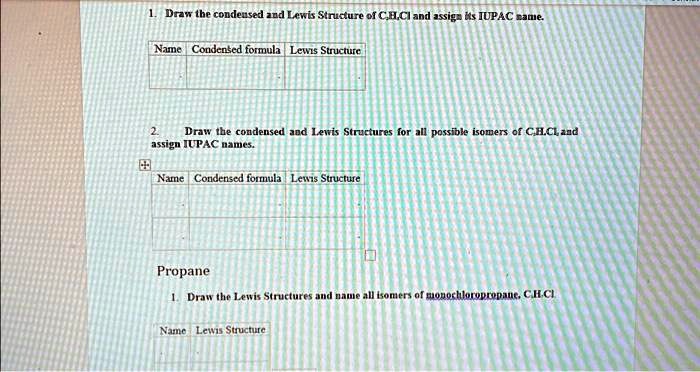 SOLVED: Name: Condensed formula: Lewis Structure: 2Draw the condensed ...